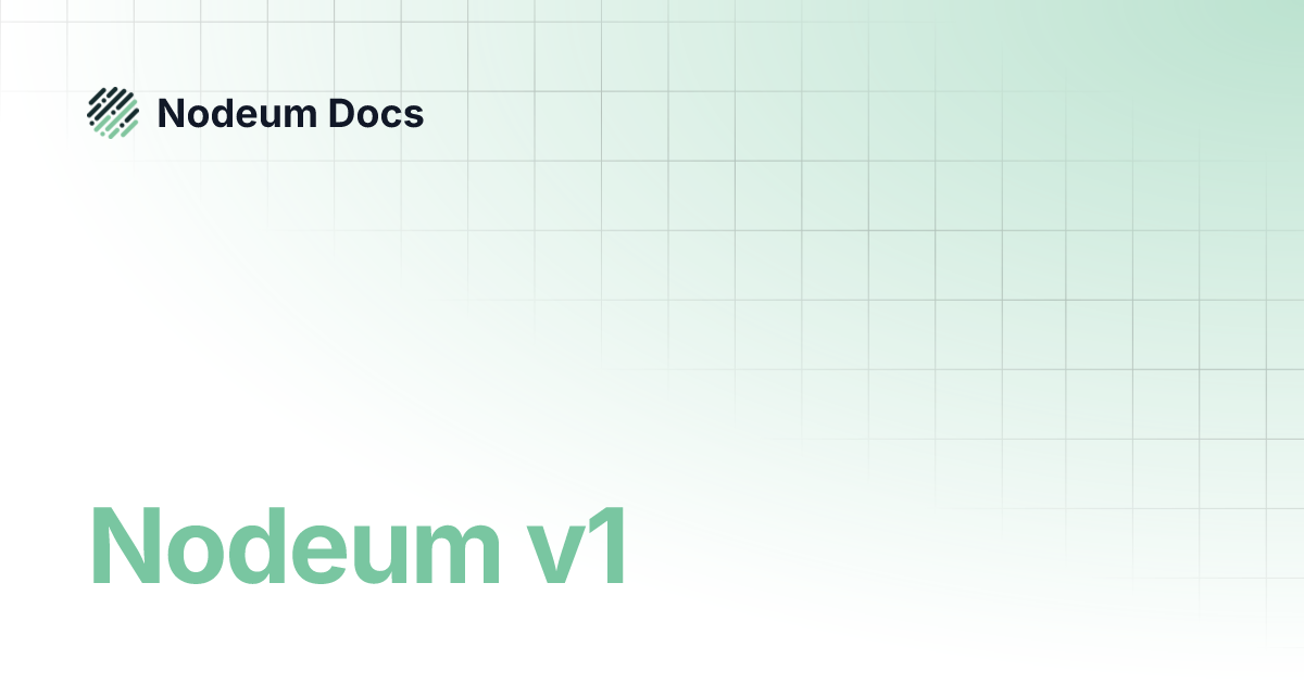 Nodeum v1 | Nodeum Docs