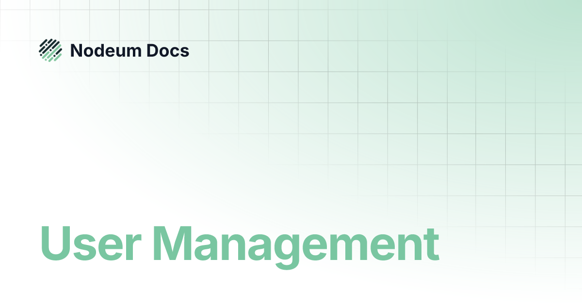 User Management | Nodeum Docs
