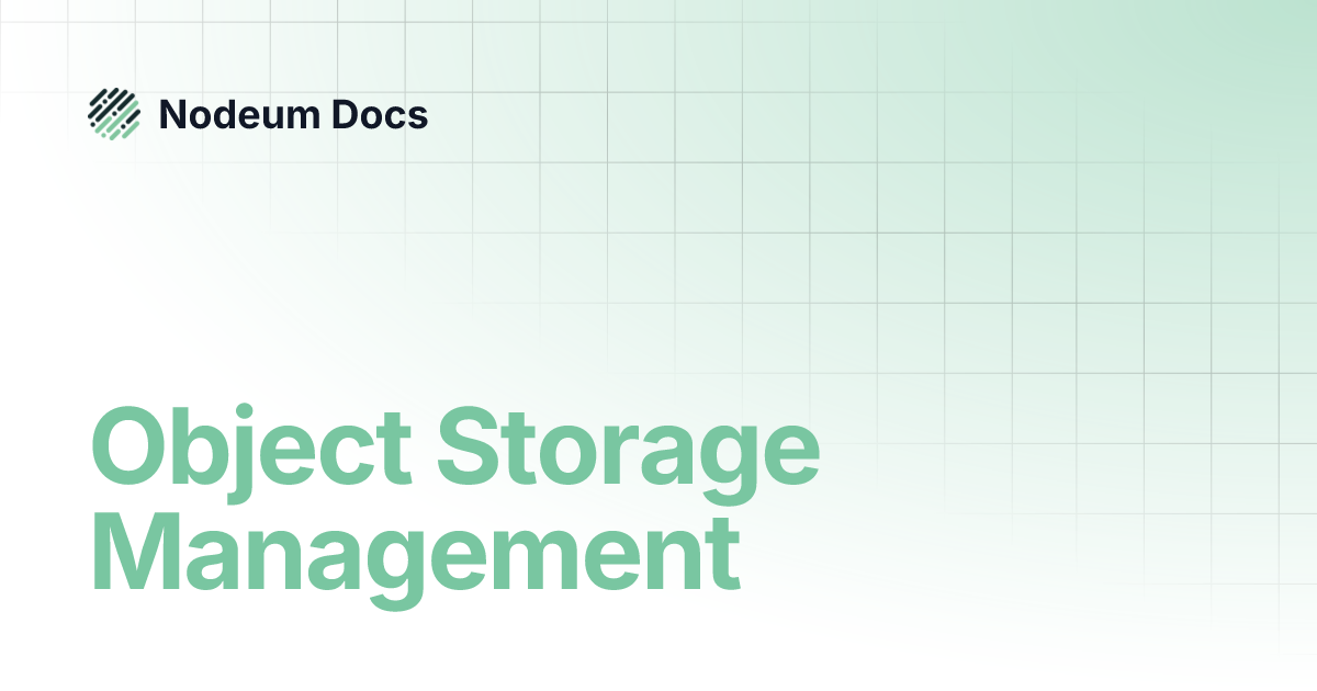 Object Storage Management | Nodeum Docs